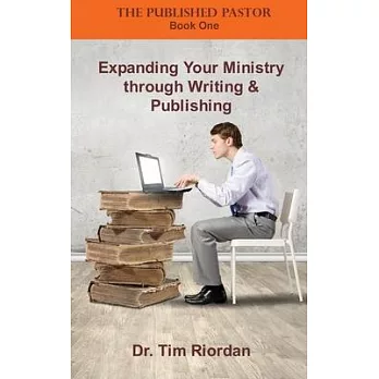 博客來-Expanding Your Ministry through Writing and Publishing