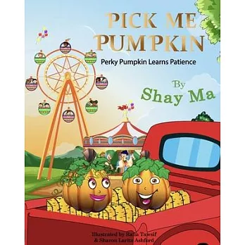 博客來-Pick Me Pumpkin: Perky Pumpkin Learns Patience