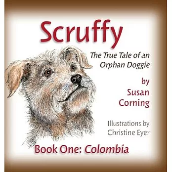 博客來-Scruffy: The True Tale of an Orphan Doggie
