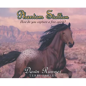 博客來-Phantom Stallion, Volume 21: Dawn Runner