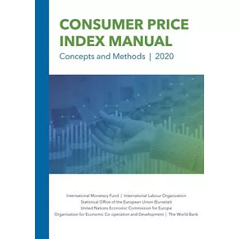 博客來-The Consumer Index Price Manual: Concepts and Methods,2020