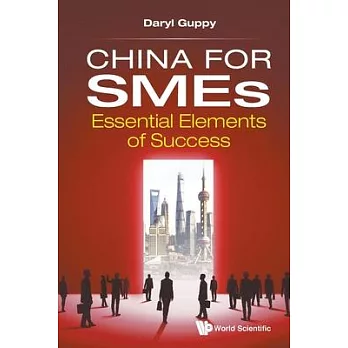 博客來-China for Smes: Essential Elements of Success