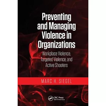 博客來-Preventing and Managing Violence in Organizations: Workplace ...