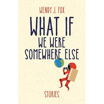 博客來-What If We Were Somewhere Else