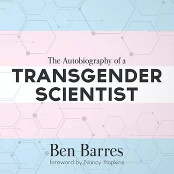 博客來-The Autobiography of a Transgender Scientist