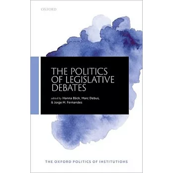 博客來-The Politics of Legislative Debates