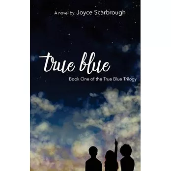 博客來-True Blue: Book One of the True Blue Trilogy