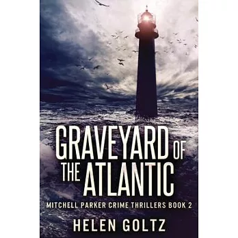 博客來-Graveyard Of The Atlantic: Large Print Edition