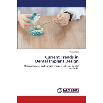 博客來-Current Trends in Dental Implant Design