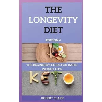 博客來-The Longevity Diet Edition 4: The Beginner’’s Guide for Rapid ...