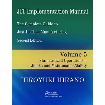 博客來-JIT Implementation Manual -- The Complete Guide to Just-In-Time Manufacturing: Volume 5 ...