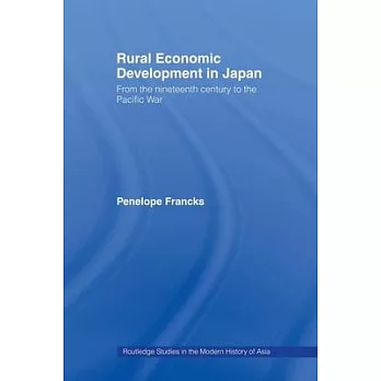 博客來-Rural Economic Development in Japan: From the Nineteenth Century to ...