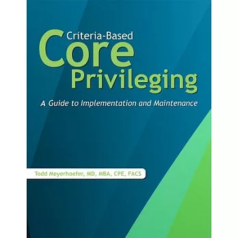 博客來-Criteria-Based Core Privileging: A Guide to Implementation and ...