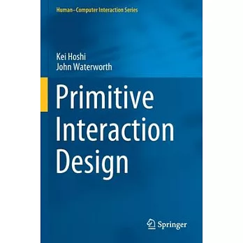 博客來-Primitive Interaction Design