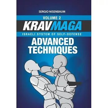 博客來-Krav Maga Advanced Techniques: Israeli System of Self-Defense Volume 2