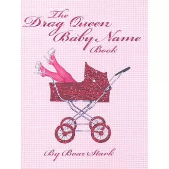 博客來-The Drag Queen Baby Name Book