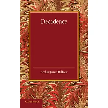 博客來-Decadence: Henry Sidgwick Memorial Lecture 1908