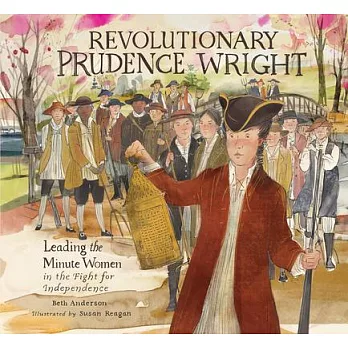 博客來-Revolutionary Prudence Wright: Leading the Minute Women in the ...
