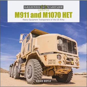 博客來-M911 and M1070 Het: Heavy-Equipment Transporters of the US Army