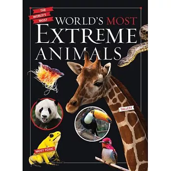 博客來-World’’s Most Extreme Animals