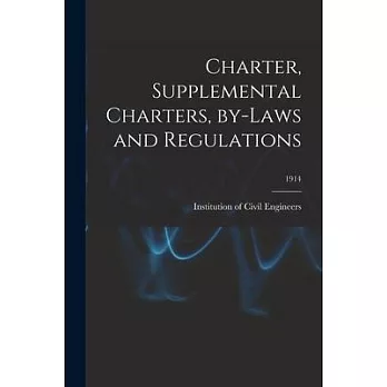 博客來-Charter, Supplemental Charters, By-laws and Regulations; 1914