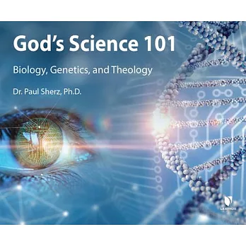博客來-God’’s Science: Biology, Genetics, and Theology