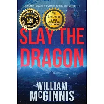 博客來-Slay the Dragon: An Adam Weldon Thriller