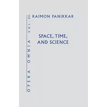 博客來-Space, Time, and Science (Opera Omnia) Vol XII