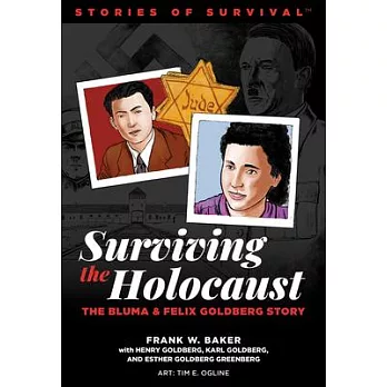 博客來-Surviving the Holocaust: The Bluma and Felix Goldberg Story