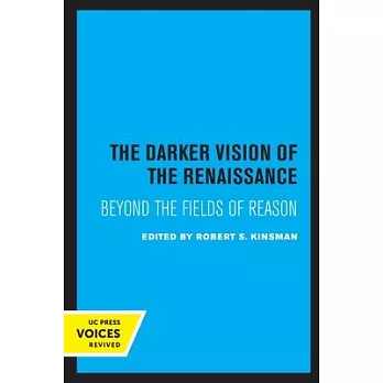 博客來-The Darker Vision of the Renaissance: Beyond the Fields of Reason