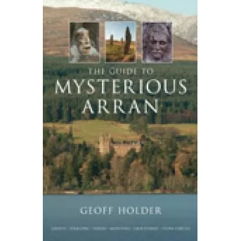 博客來-The Guide to Mysterious Arran