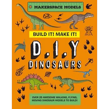 博客來-Build It! Make It! D.I.Y. Dinosaurs: Over 25 Awesome Walking ...