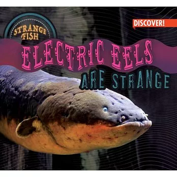 博客來-Electric Eels Are Strange
