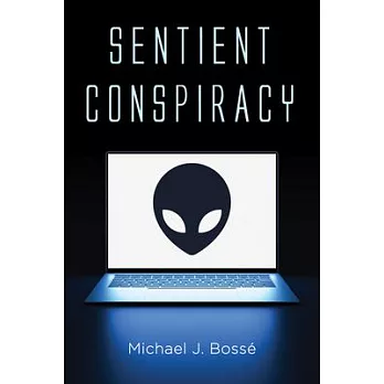 博客來-Sentient Conspiracy