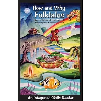 博客來-How and Why Folktales from Around the World: An Integrated Skills ...