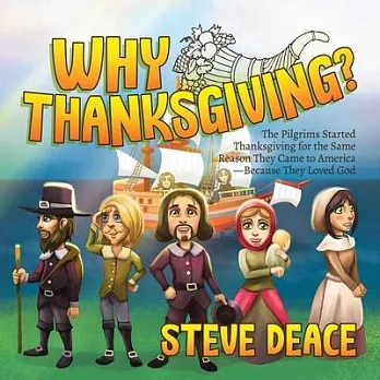 博客來-Why Thanksgiving?: The Pilgrims Started Thanksgiving for the Same ...