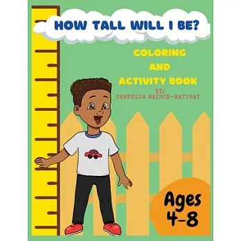 博客來-How Tall Will I Be? Coloring and Activity Book