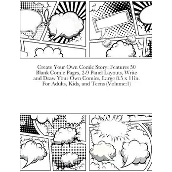 博客來-Create Your Own Comic Story: Features 50 Blank Comic Pages, 2-9 ...