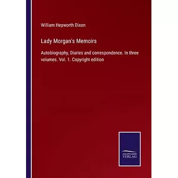博客來-Lady Morgan’s Memoirs: Autobiography, Diaries and correspondence ...