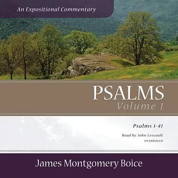 博客來-Psalms: An Expositional Commentary, Vol. 1: Psalms 1-41