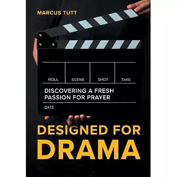 博客來-Designed for Drama: Discovering a fresh passion for prayer