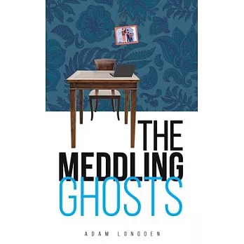 博客來-The Meddling Ghosts