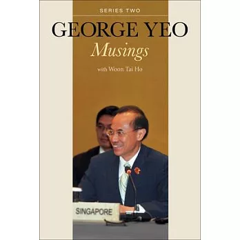 博客來-George Yeo: Musings - Series Two