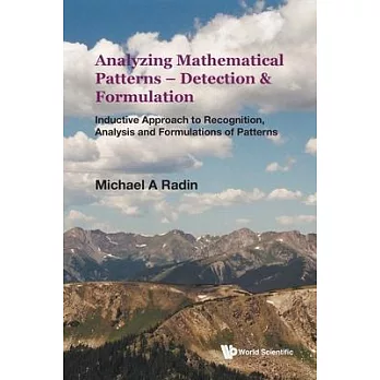 博客來-Analyzing Mathematical Patterns - Detection & Formulation: Inductive Approach to Recognition ...