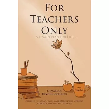 博客來-For Teachers Only: A Lesson Plan for Life...