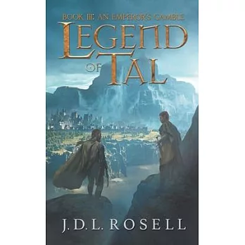 博客來-An Emperor’s Gamble (Legend of Tal: Book 3)