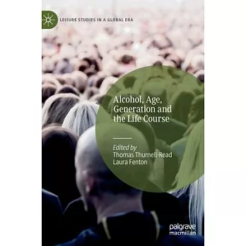 博客來-Alcohol, Age, Generation and the Life Course