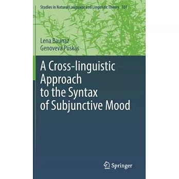 博客來-A Cross-Linguistic Approach to the Syntax of Subjunctive Mood