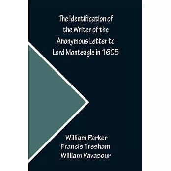 博客來-The Identification of the Writer of the Anonymous Letter to Lord ...