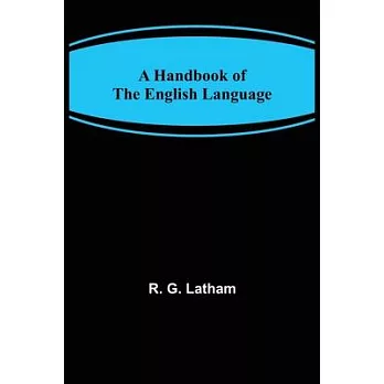 博客來-A Handbook of the English Language